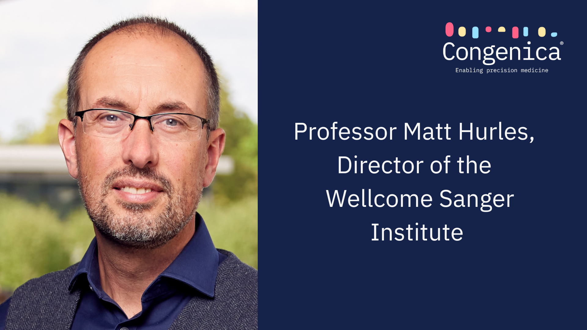 Congenica co-founder Professor Matt Hurles appointed as Director of the ...